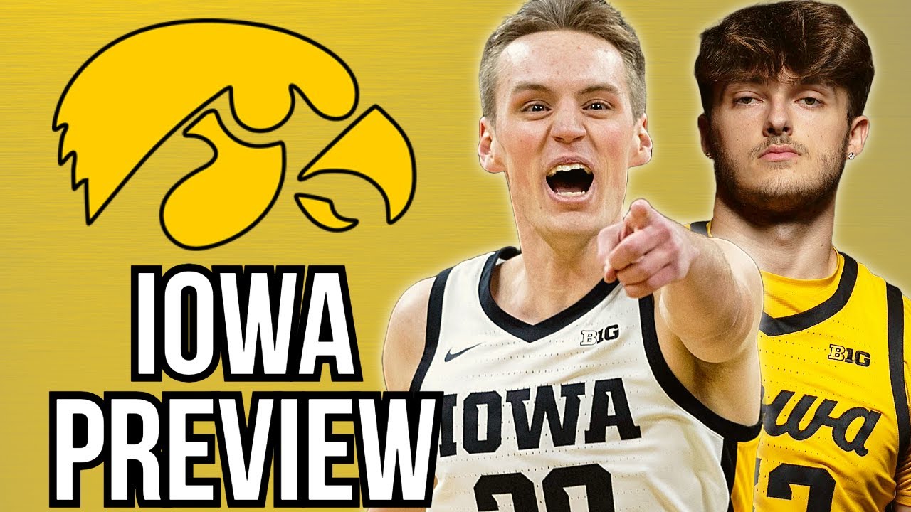 Iowa Hawkeyes Men's Basketball 2024-25 Season Preview: Key Players and ...