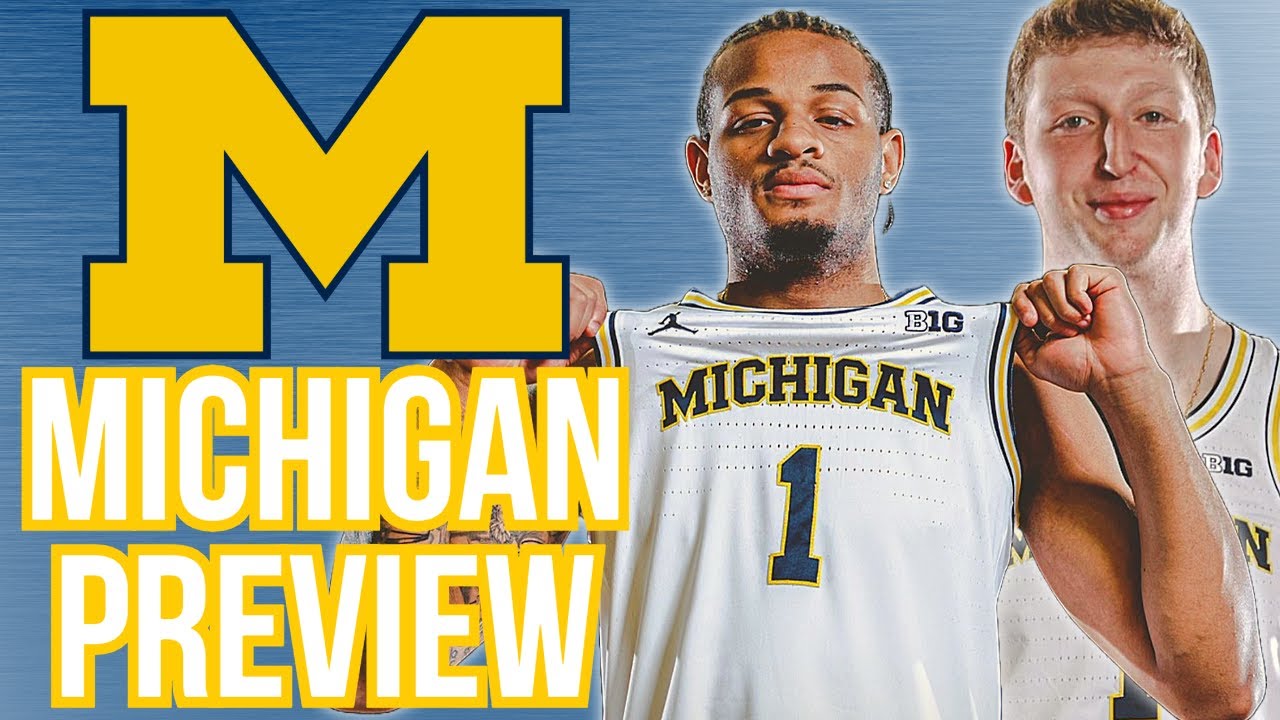 Michigan Wolverines Men's Basketball 2024-25 Season Preview: Insights ...