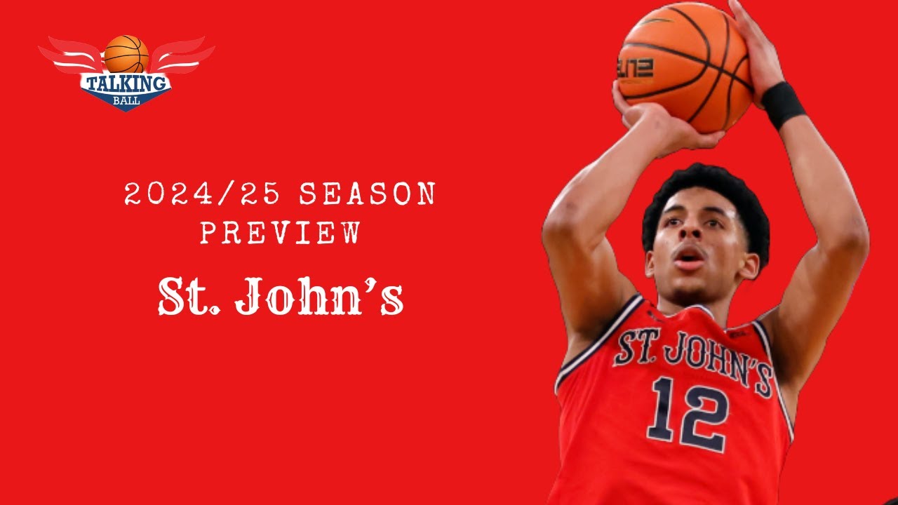 St. John's Red Storm Men's Basketball 2024-25 Season Preview: Key ...