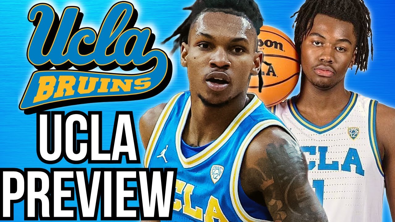 UCLA Bruins Men's Basketball 2024-25 Season Preview: Key Insights and ...