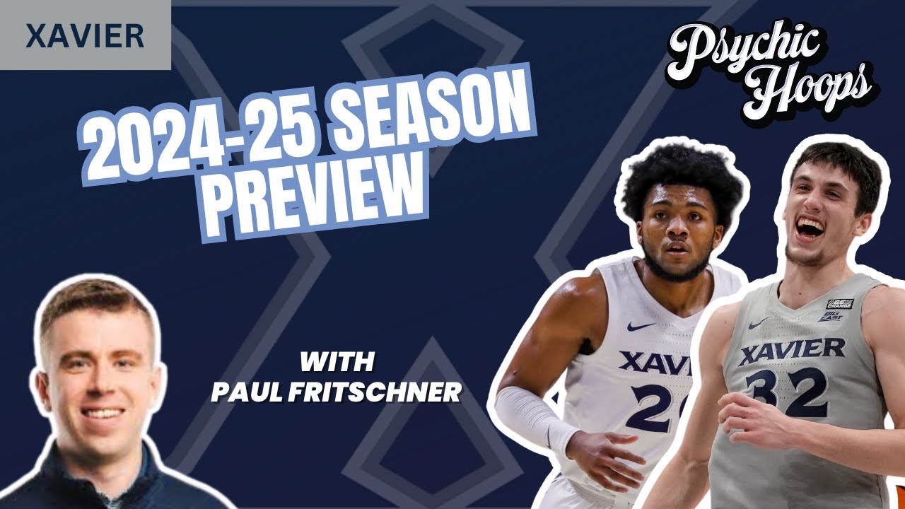 Xavier Musketeers Men's Basketball 2024-25 Season Preview: Insights and ...