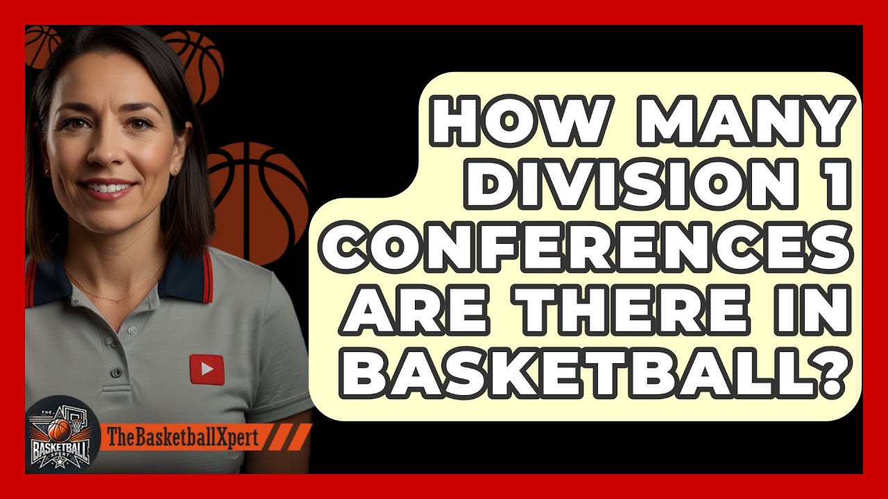 How Many Basketball Teams Are in a Conference? Understanding League ...